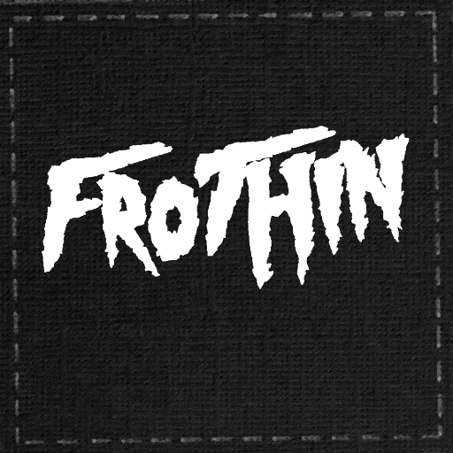 Frothin – Frothin Brand